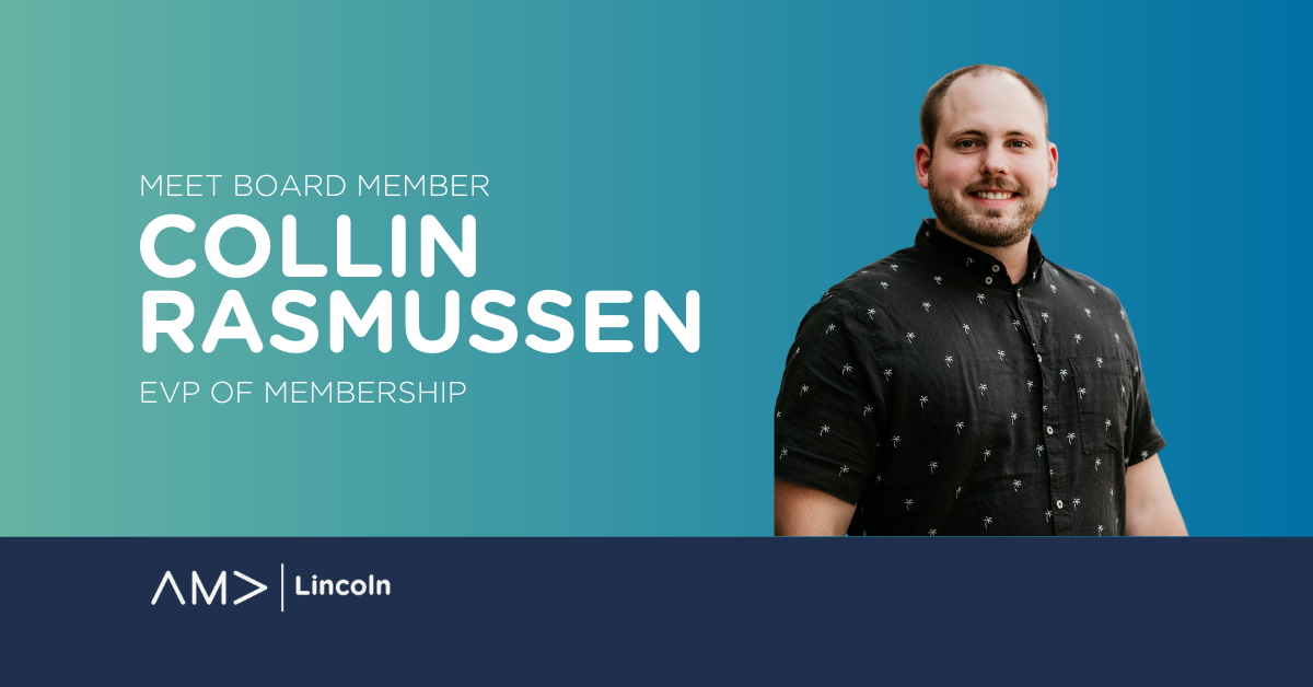 Meet the Board: Collin Rasmussen | AMA Lincoln